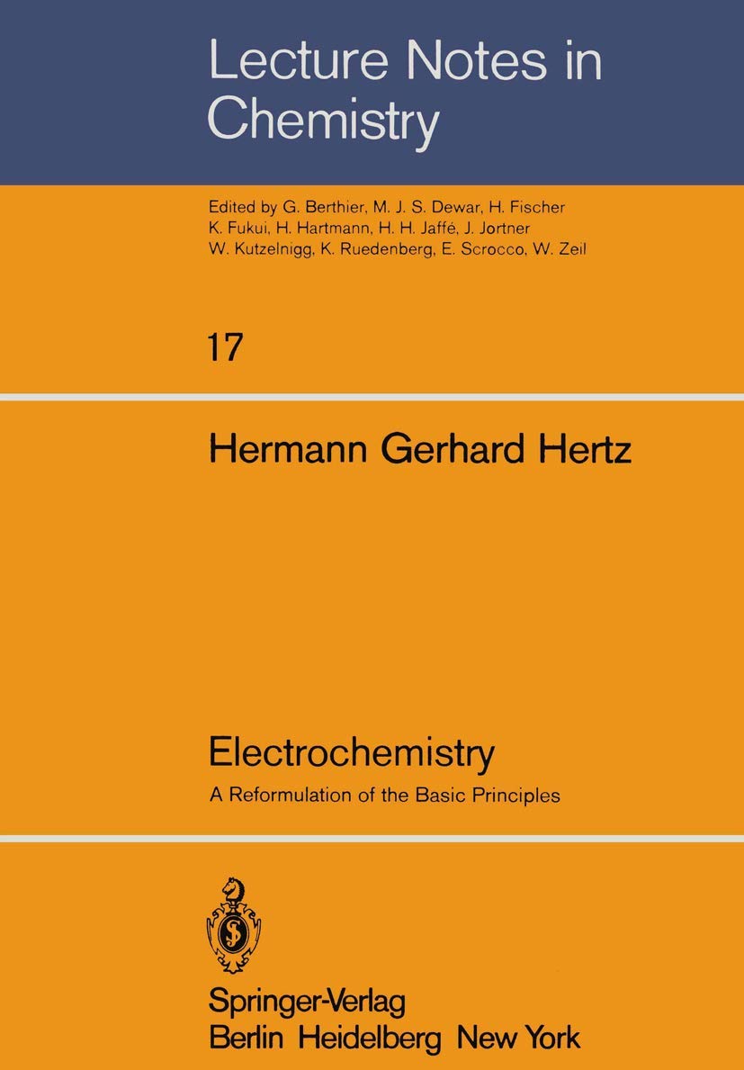 Electrochemistry: A Reformulation of the Basic Principles (Lecture ...