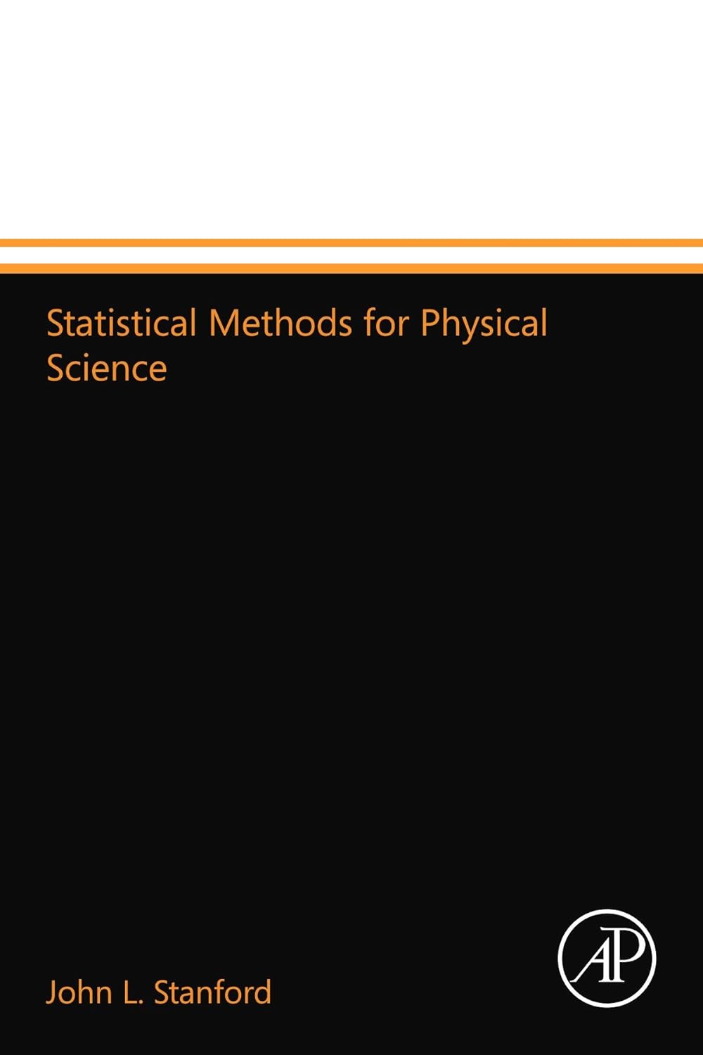 Statistical Methods for Physical Science: Stanford, John L ...