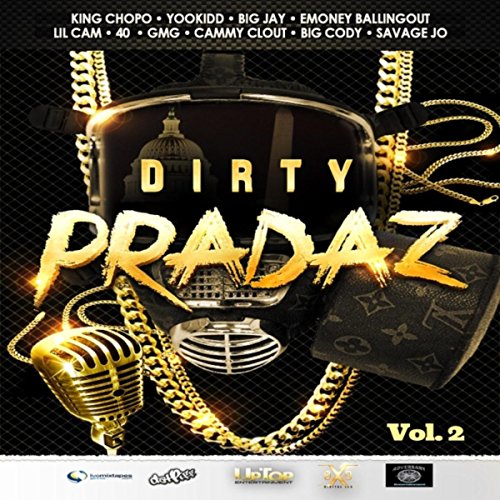 Play Dirty Pradaz, Vol. 2 by Dirty Pradaz on Amazon Music