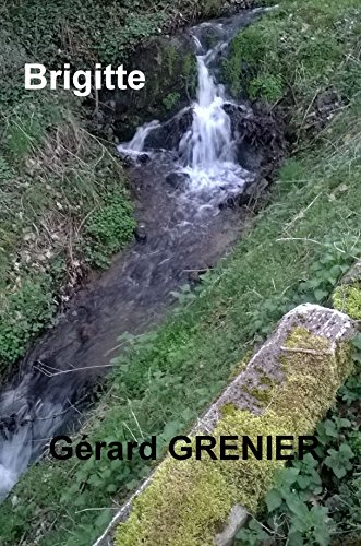 Amazon.com: Brigitte (French Edition) eBook : GRENIER, Gérard: Kindle Store