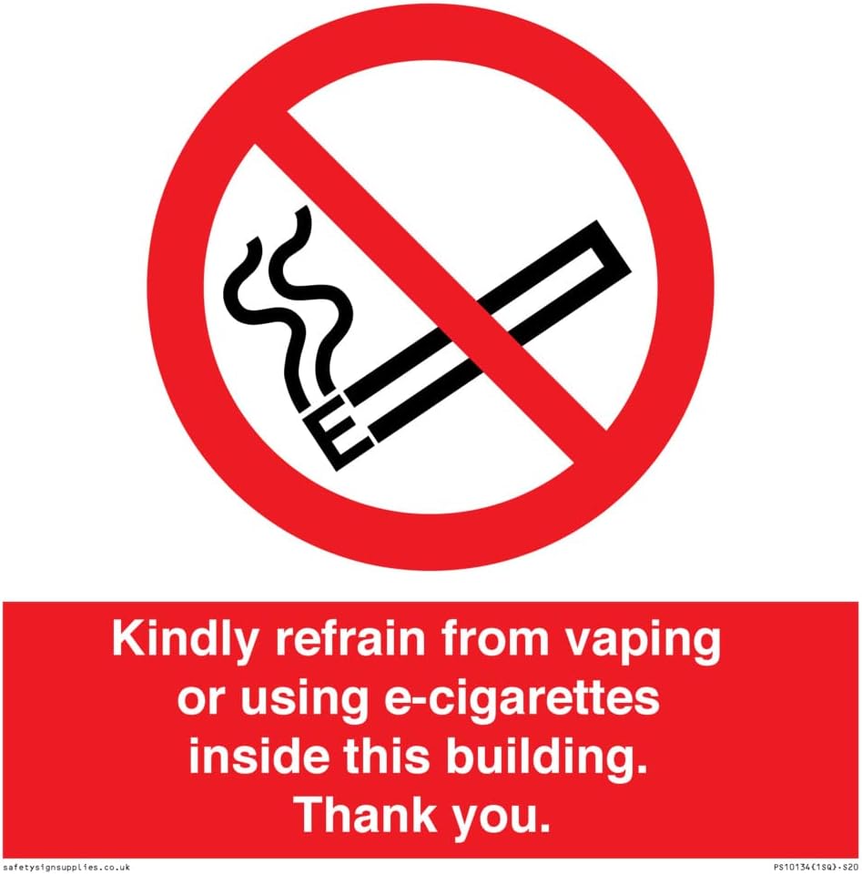Viking Signs Kindly refrain from vaping or using e-cigarettes inside ...