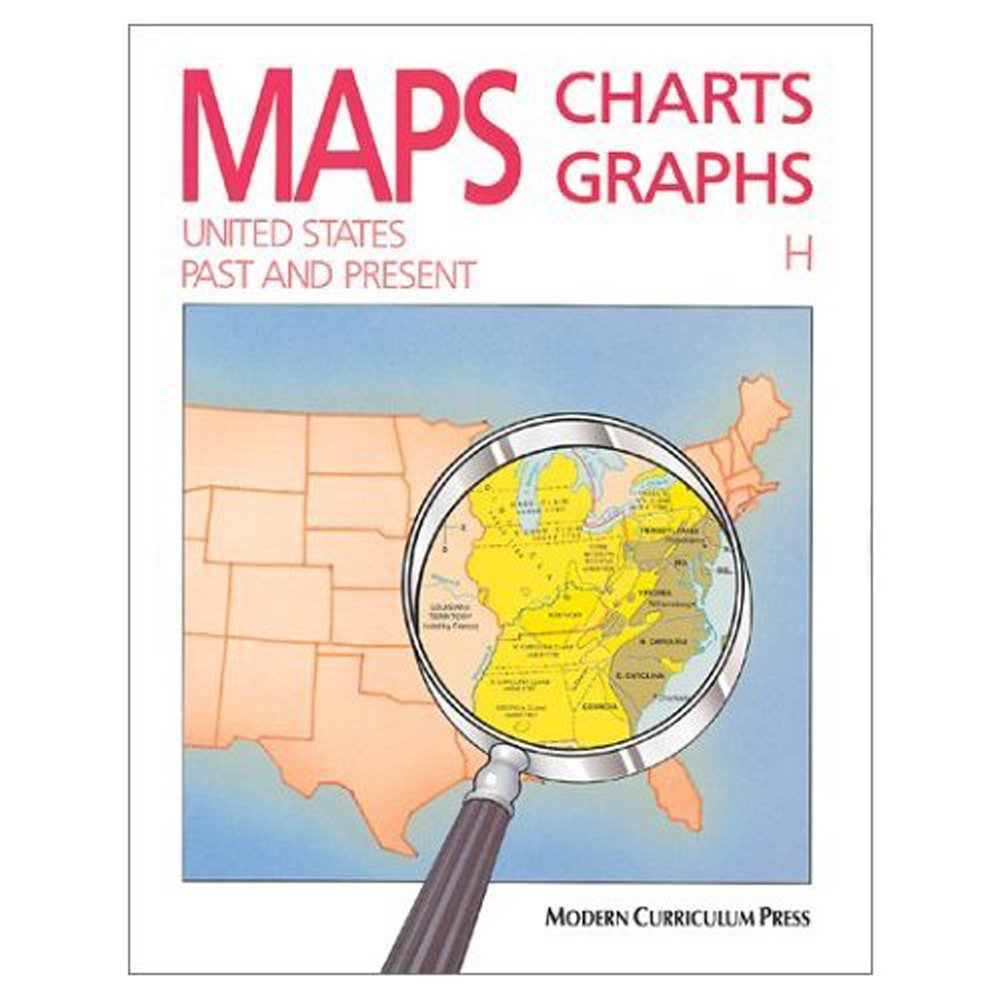 Maps, Charts, Graphs: United States, Past and Present, Level H: Dale I ...
