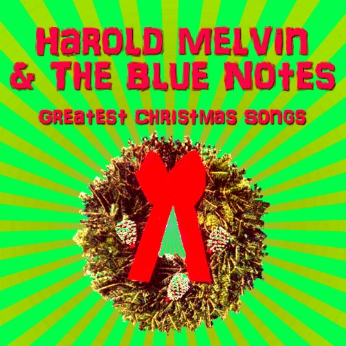 Amazon.com: Greatest Christmas Songs : Harold Melvin & The Blue Notes ...