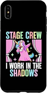 Amazon.com: iPhone XS Max Stage Crew I Work In The Shadows Theater Girl ...