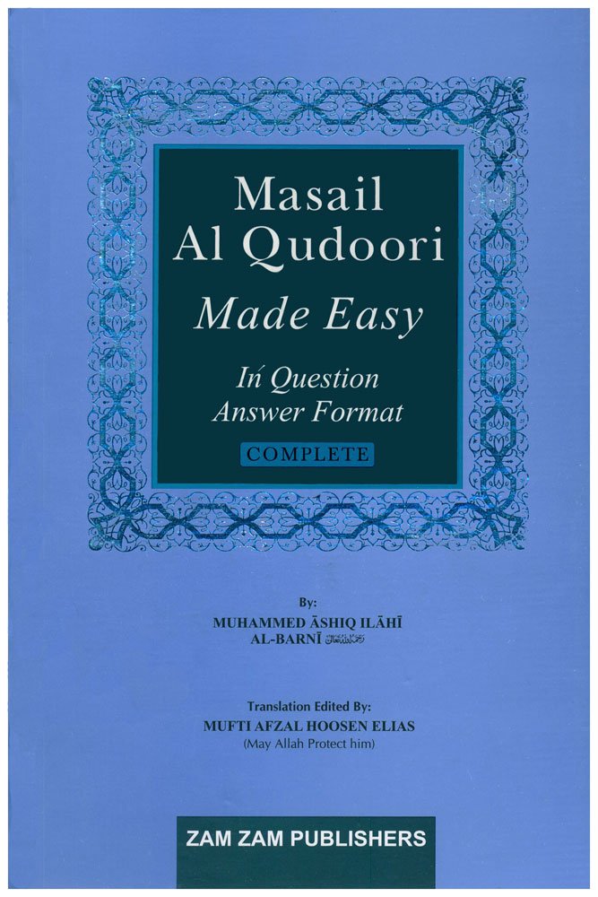 Masail Al Qudoori Made Easy- In Question Answer Format: Muhammad Ashiq ...