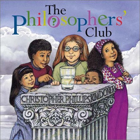 The Philosopher's Club: Christopher Phillips: 9781582460475: Amazon.com ...