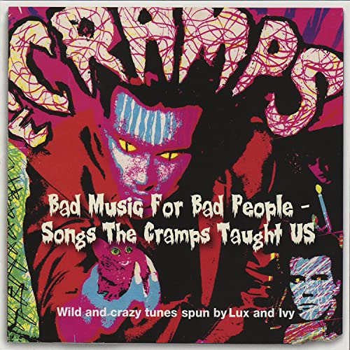 Amazon.co.jp: Bad Music For Bad People - Songs The Cramps Taught Us ...