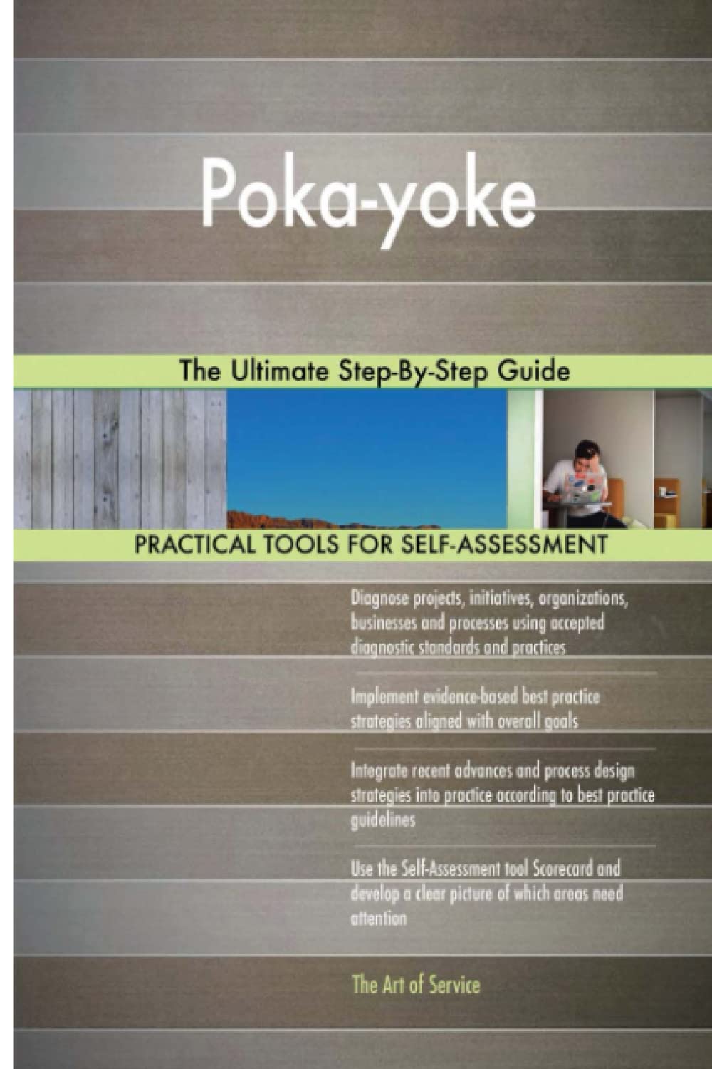 Poka-yoke The Ultimate Step-By-Step Guide: Gerardus Blokdyk ...