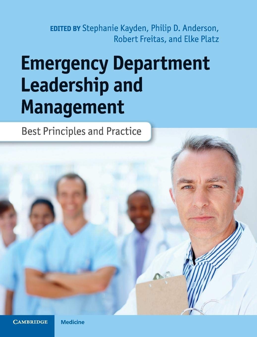 Emergency Department Leadership and Management: Best Principles and ...