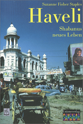Haveli.: Suzanne Fisher Staples: 9783293210776: Amazon.com: Books