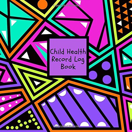 Child Health Record Log Book: Abstract Child Medical Record Keeper ...