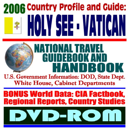 2006 Country Profile and Guide to the Holy See (Vatican City ...