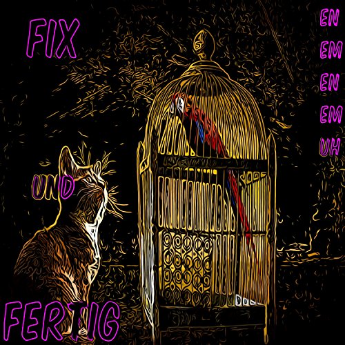 Play En Em En Em Uh by Fix und Fertig on Amazon Music