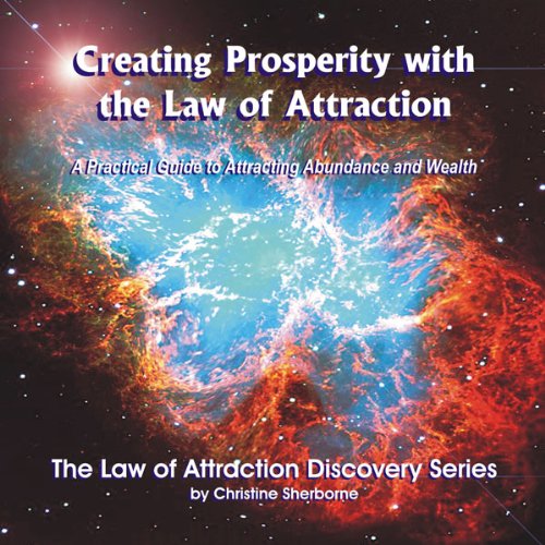 Amazon.com: Creating Prosperity with the Law of Attraction: A Guide to ...