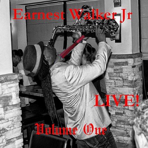 Amazon.com: Live! Volume One : Earnest Walker, Jr.: Digital Music