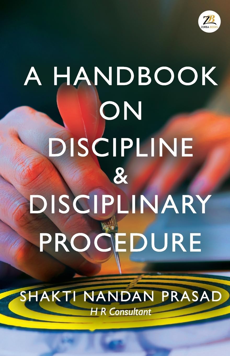 A Handbook on Discipline & Disciplinary Procedure : Nandan, Prasad ...