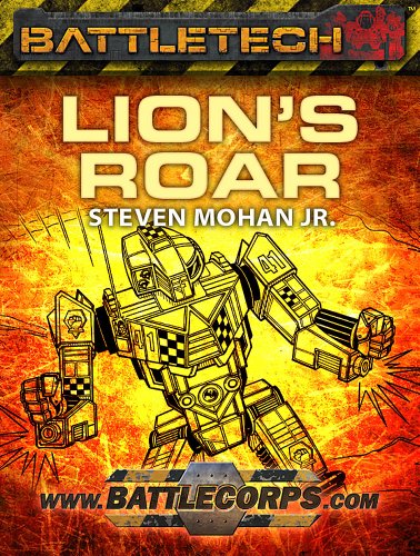 Amazon.com: BattleTech: Lion's Roar eBook : Mohan Jr., Steven: Kindle Store