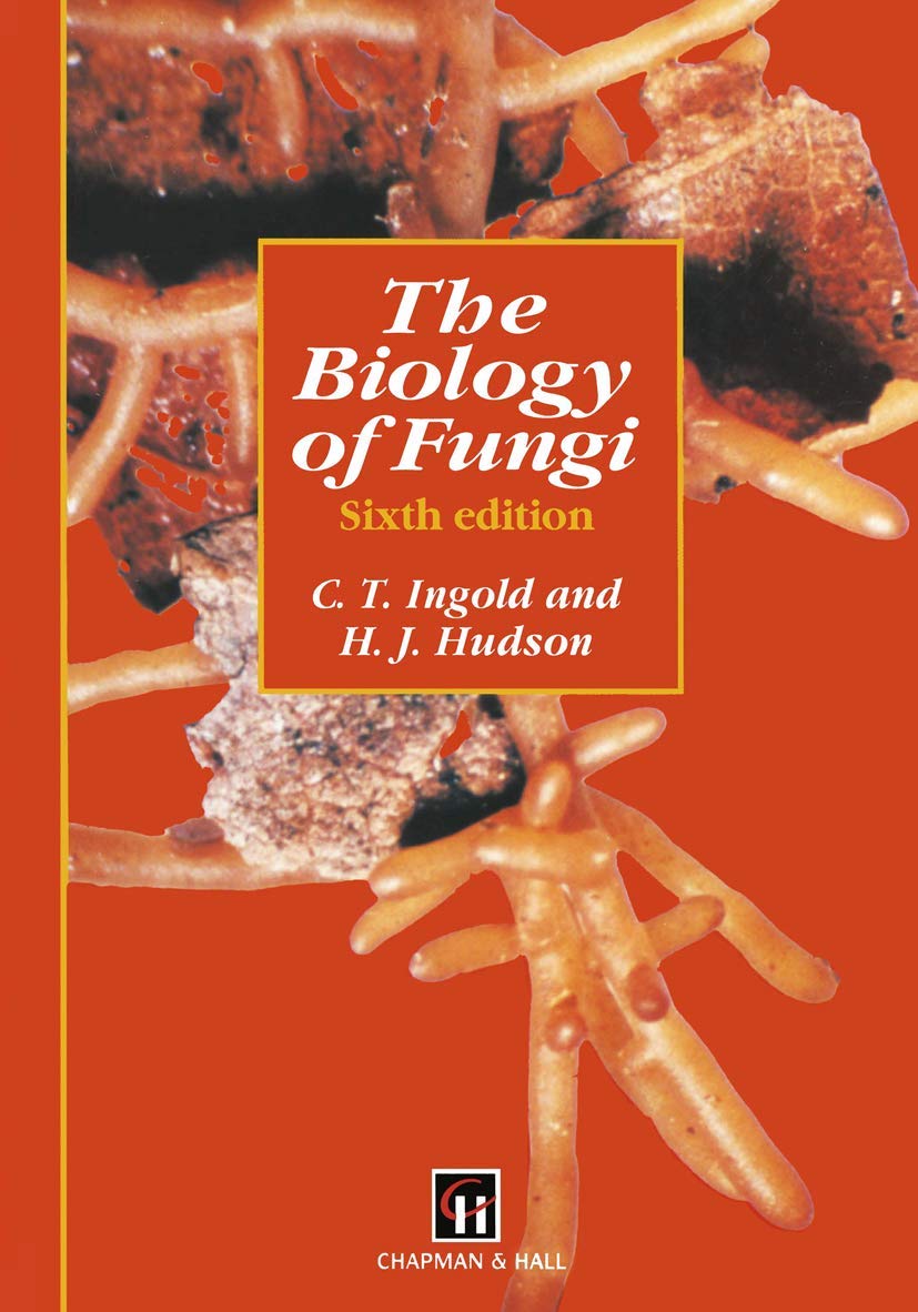 The Biology of Fungi: Ingold, C.T.: 9780412490408: Amazon.com: Books
