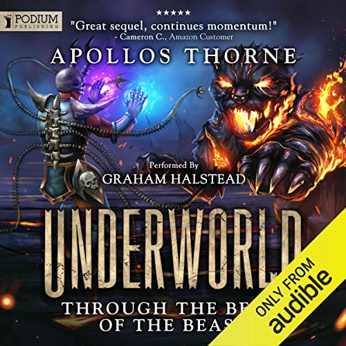 Through the Belly of the Beast: Underworld, Book 2 (Audio Download ...