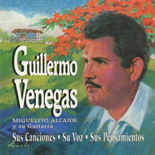 Amazon.com: Guillermo Venegas : Guillermo Venegas, Miguelito Alcaide ...