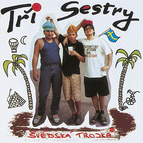Spiele Švédská trojka von Tři sestry auf Amazon Music ab