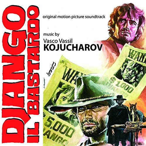 Vassil Vasco Kojucharov - Django Il Bastardo (Django the Bastard ...
