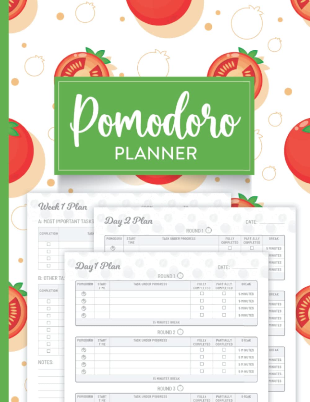Pomodoro Planner: 15 Weeks Pomodoro Technique Planner (Sized 8.5x11 ...