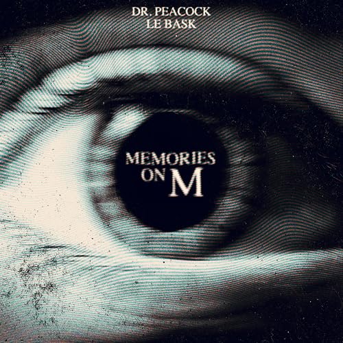 Amazon MusicでDr. Peacock & Le BaskのMemories on Mを再生する