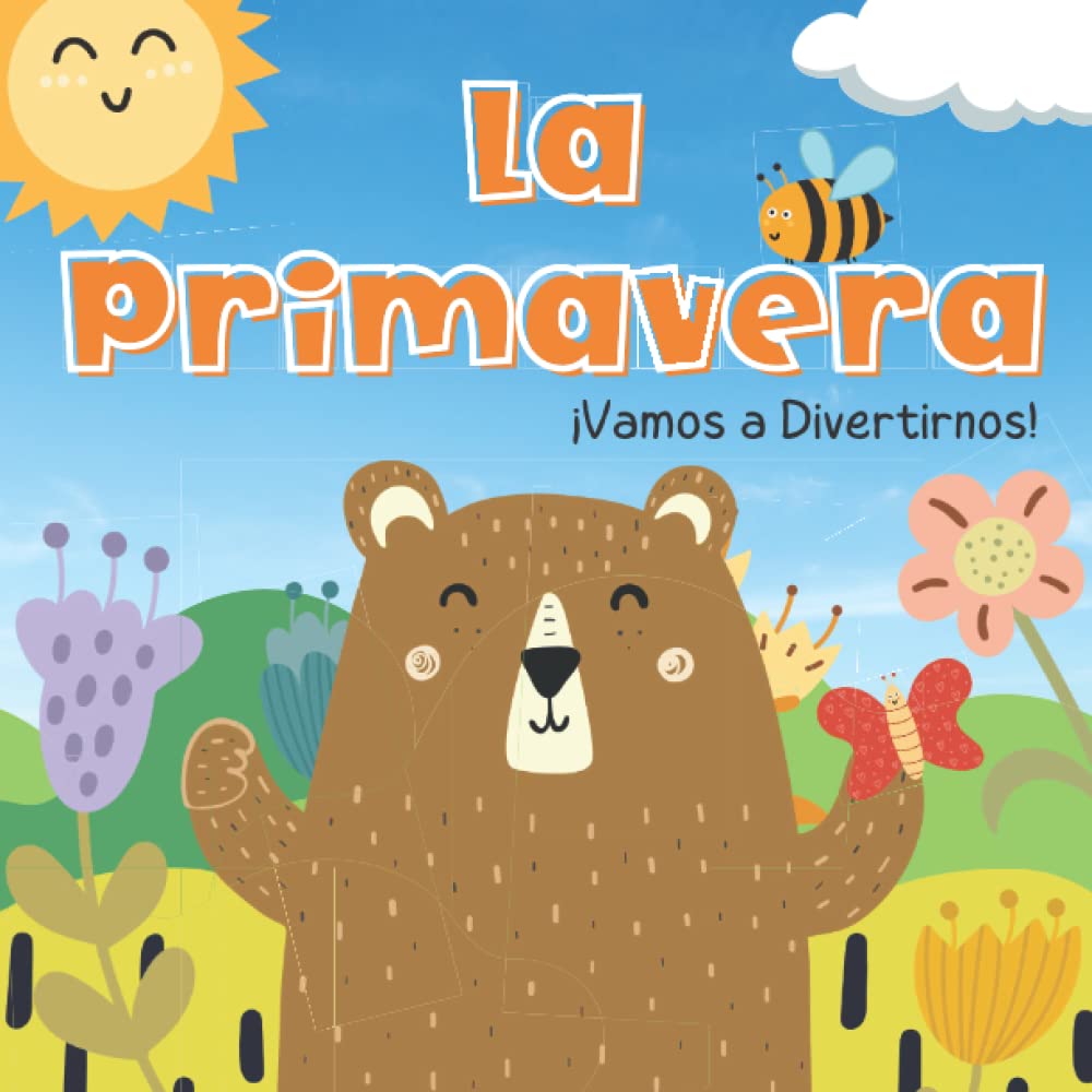 La Primavera. Vamos A Divertirnos: Libros En Español Para Niños. Los ...