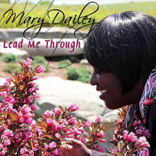 Play Lead Me Through by Mary Dailey on Amazon Music