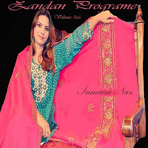 Play Zandan Programe, Vol. 166 by Sumaira Naz on Amazon Music