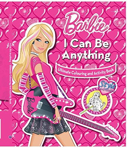 Barbie I Can Be Anything Ultimate Colouring and Activity Book: Parragon ...
