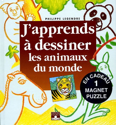 Amazon.com: J'apprends à dessiner les animaux du monde : Avec un magnet ...