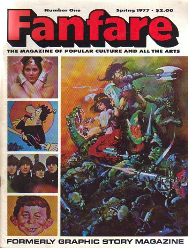Fanfare # 1 Spring 1977 The Magazine of Popular Culture and All The ...