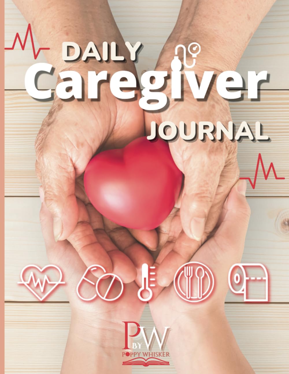 Daily Caregiver Journal: Long Term Medical Care Planner for Elderly ...