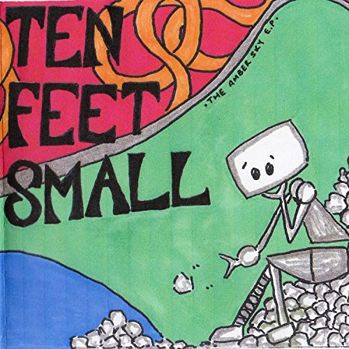 Amazon MusicでTen Feet SmallのThe Amber Sky EPを再生する