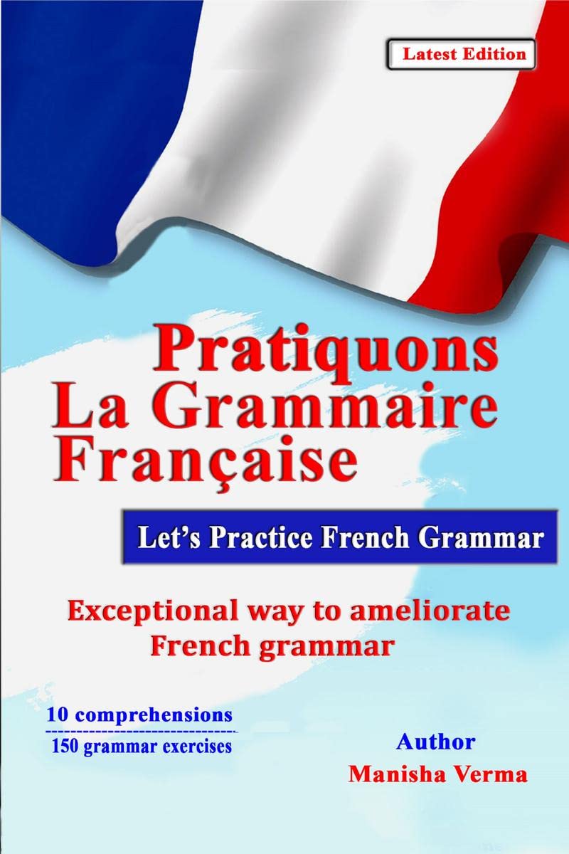 Buy Pratiquons La Grammaire Française : Let's Practice French Grammar ...
