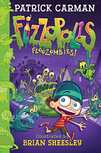 Amazon.com: Fizzopolis #2: Floozombies! eBook : Carman, Patrick ...
