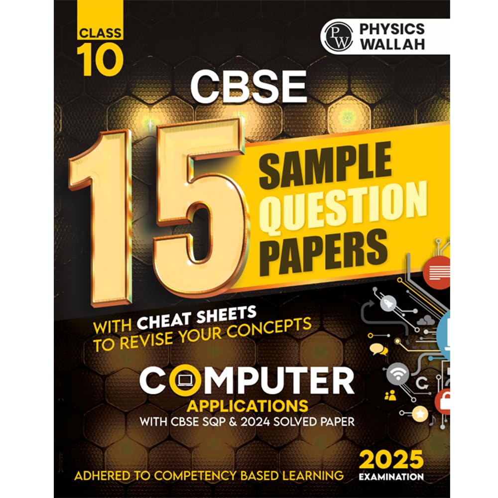 PW CBSE 15 Sample Question Papers Class 10 Computer Application for 2024 Exam | Competency-Based ...