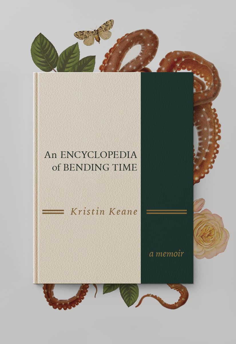 An Encyclopedia of Bending Time eBook : Keane, Kristin : Amazon.in ...