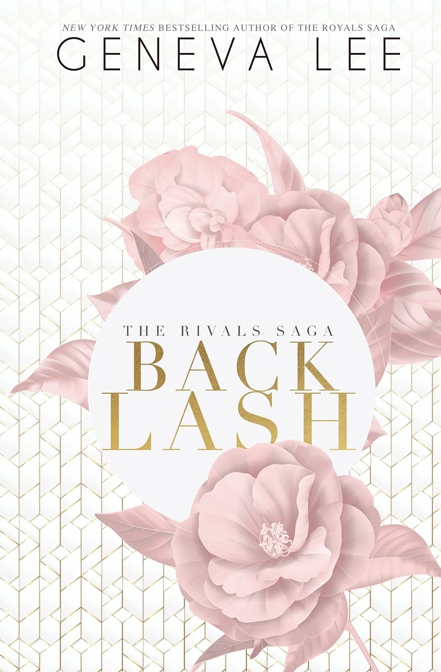 Amazon.com: Backlash (The Rivals): 9781945163524: Lee, Geneva: Books