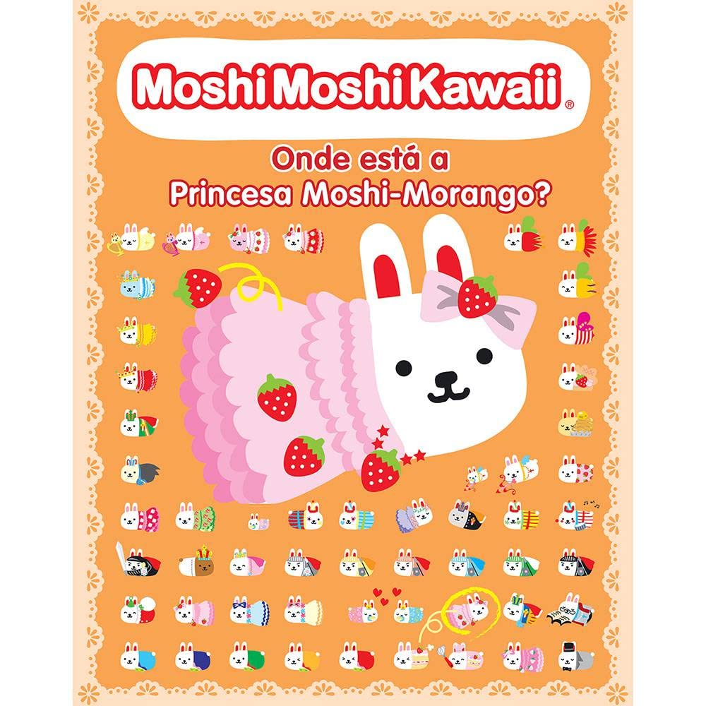 Amazon.com: Moshi Moshi Kawaii. Onde Esta A Moshi-morango? (Em ...