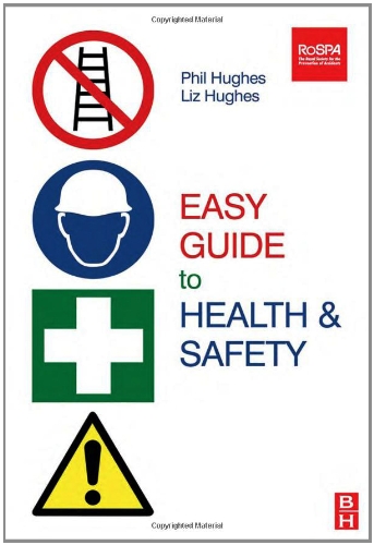 Easy Guide to Health and Safety: Amazon.co.uk: Hughes, Phil, Hughes ...