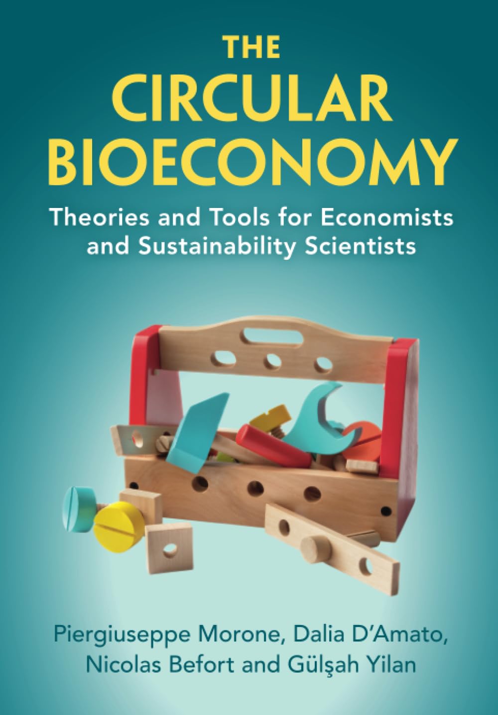 The Circular Bioeconomy: Theories and Tools for Economists and ...