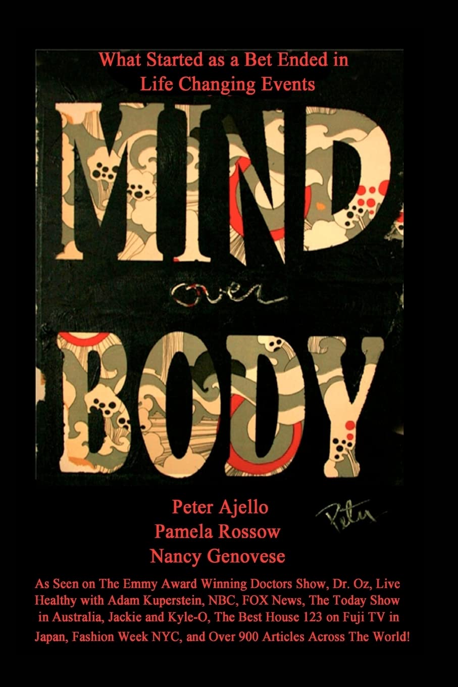 Mind Over Body - What Started As A Bet Ended in Life Changing Events ...