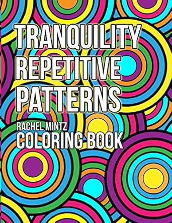 Amazon.com: Tranquility Repetitive Patterns - Coloring Book: 35 Pages ...