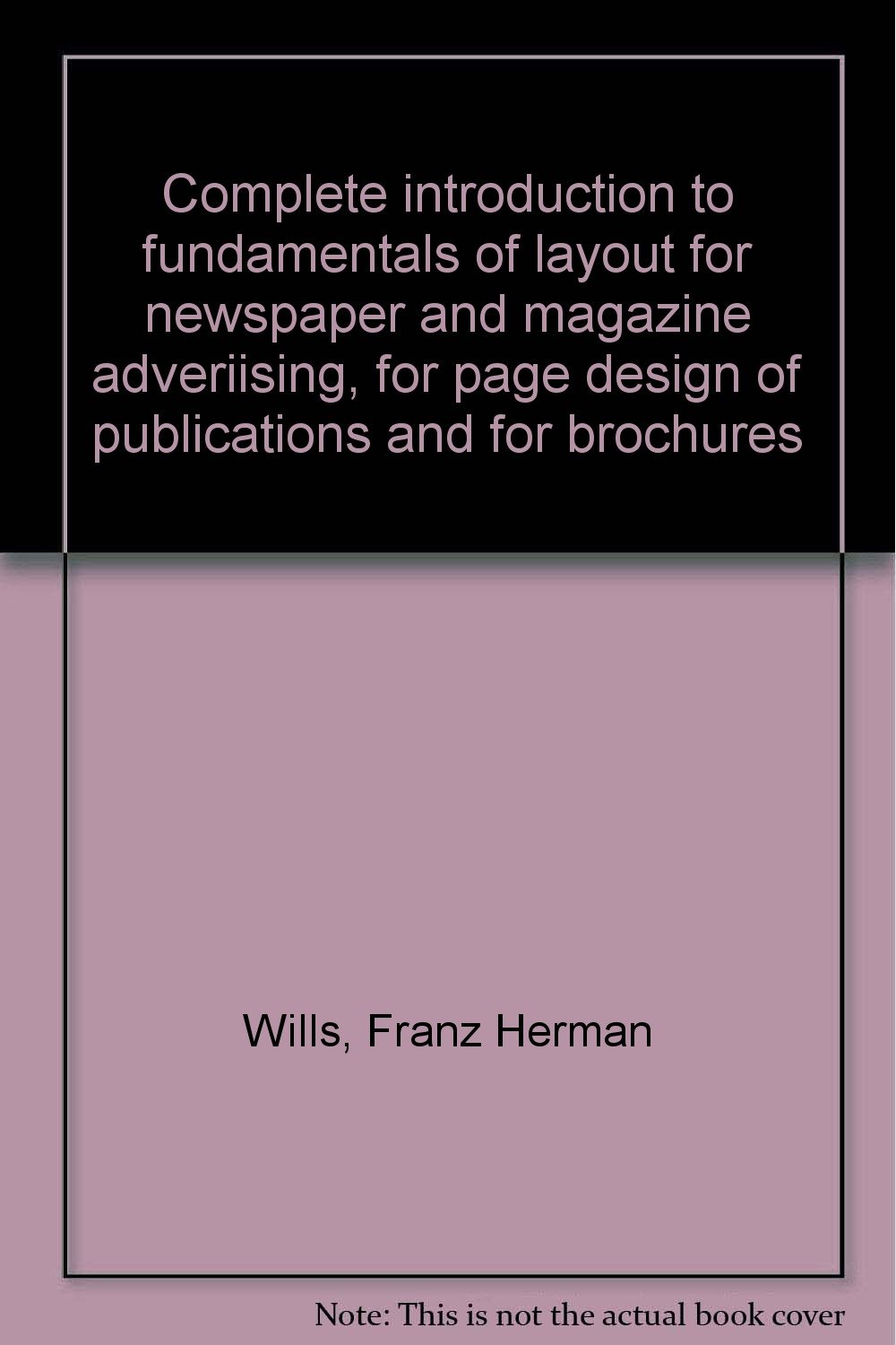 Complete introduction to fundamentals of layout for newspaper and ...