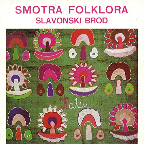 Play Smotra Folklora - Slavonski Brod by Razni izvođači on Amazon Music