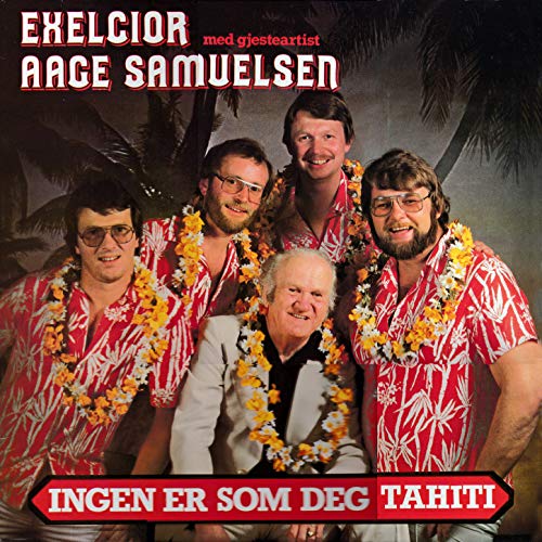 Amazon.com: Ingen er som deg Tahiti : Exelcior & Aage Samuelsen ...