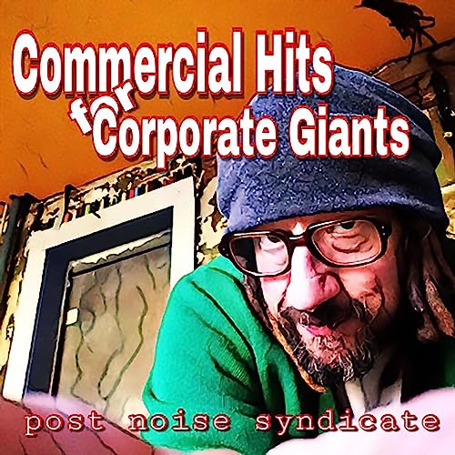Play Corporate Hits for Corporate Giants by Post Noise Syndicate on ...